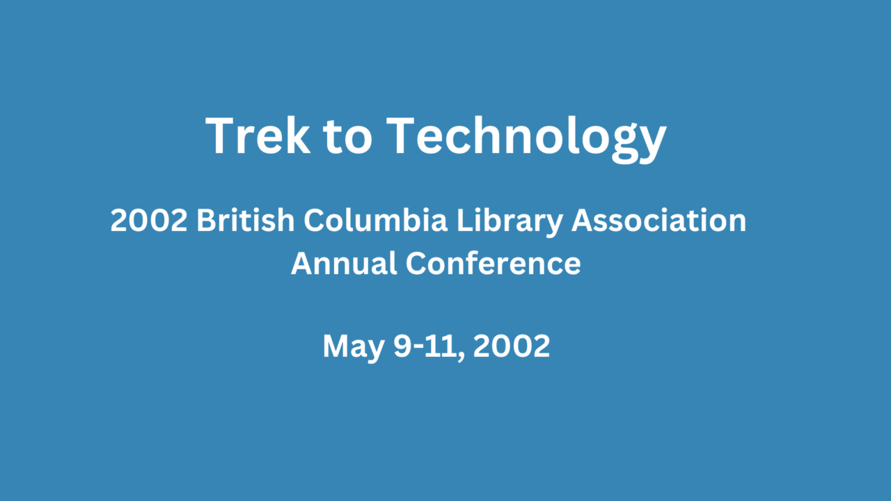 BCLA Library Conference - Future, Past & Present | BCLA